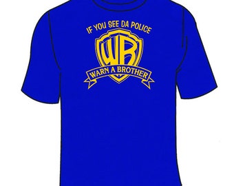 Warn a Brother Shirt - Etsy