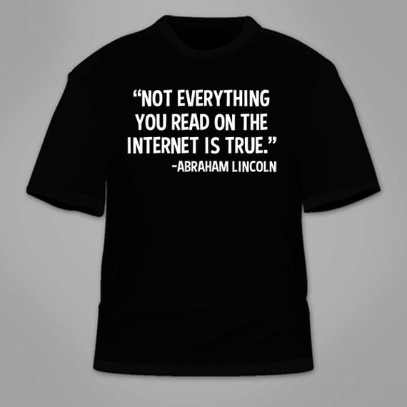Not Everything You Read On The Internet Is True Abraham | Etsy