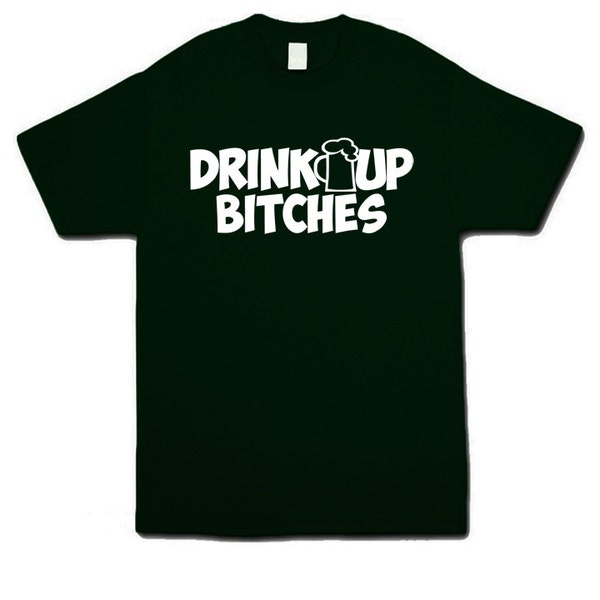 Drink Up Bitches Etsy