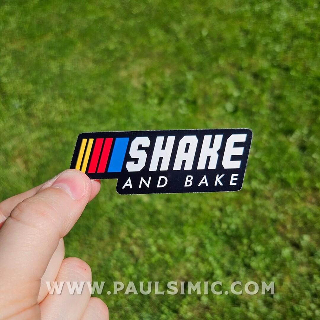 Shake and Bake Sticker | Funny Waterproof Sticker for Laptop & Water ...