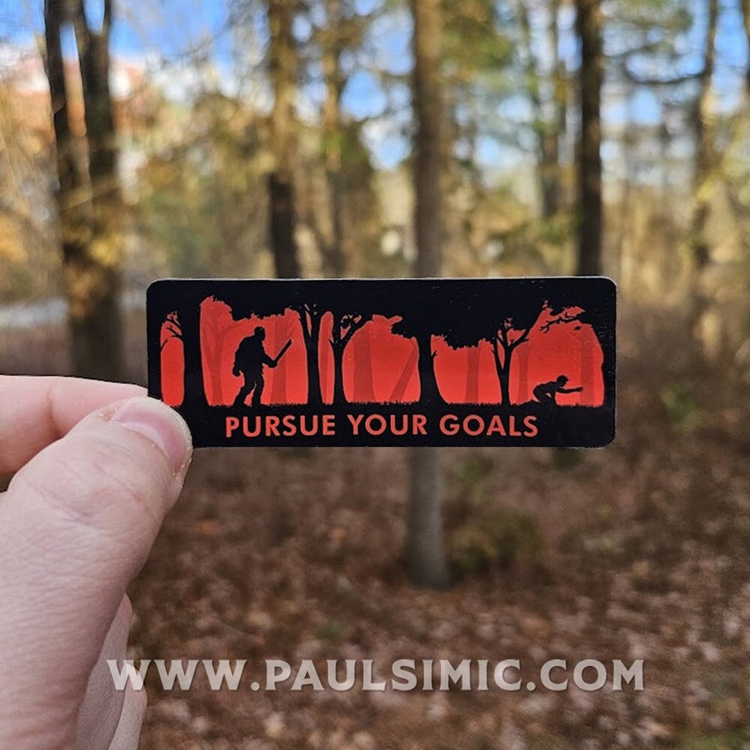 Pursue Your Goals Sticker, Horror Vinyl Waterproof Sticker - Etsy