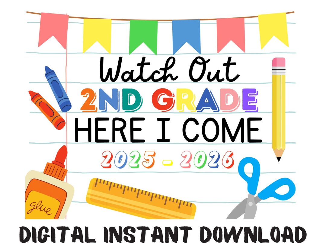 First Day of Second Grade Printable Sign - Instant Digital Download ...