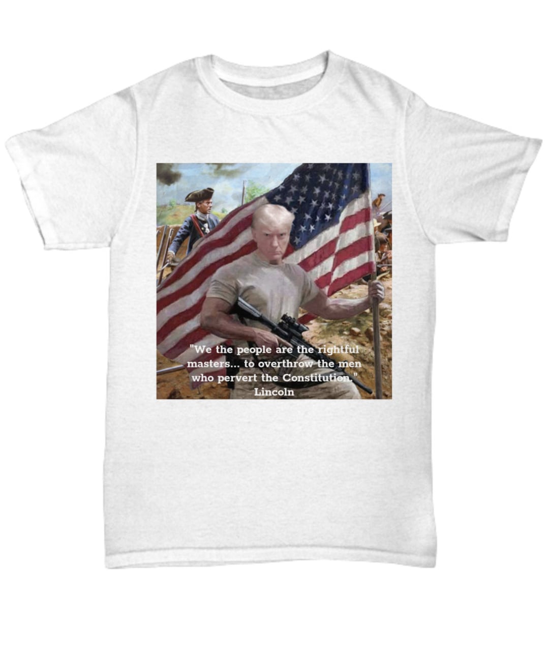 President Trump Patriot Shirt, Abraham Lincoln Quote, We the People ...