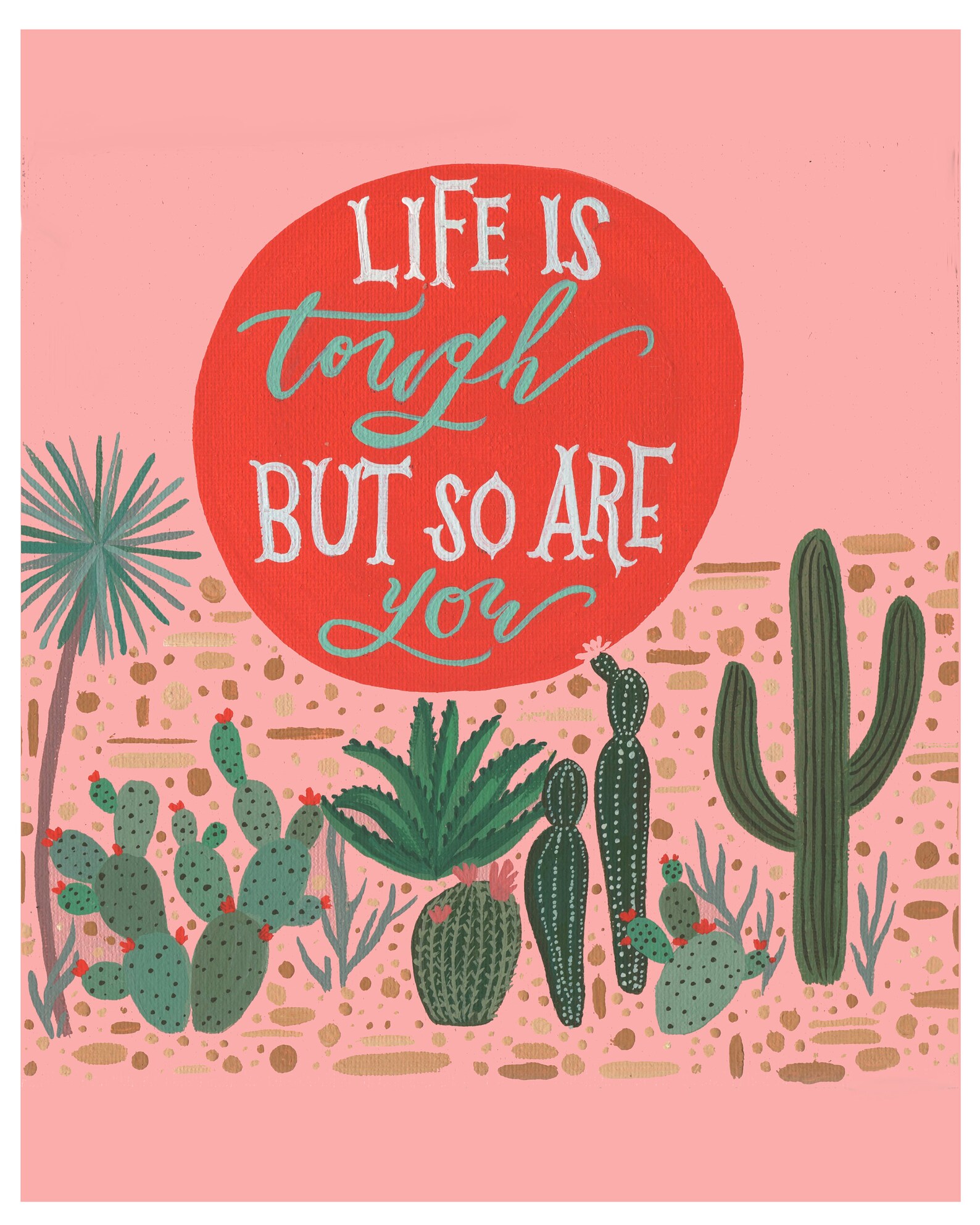 Life is Tough Hand Lettered Watercolor Painting- Print 8 X 10 - Etsy