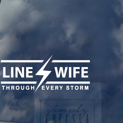 Line Wife Decal Line Life Decal Linewife Decal Lineman - Etsy