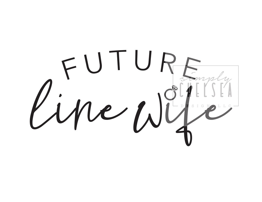 Future Linewife Digital Instant Download | Linewifey Bridal Design ...