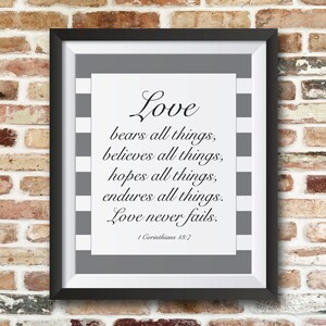 Love Bears All Things, Believes All Things, Hopes All Things, Endures ...