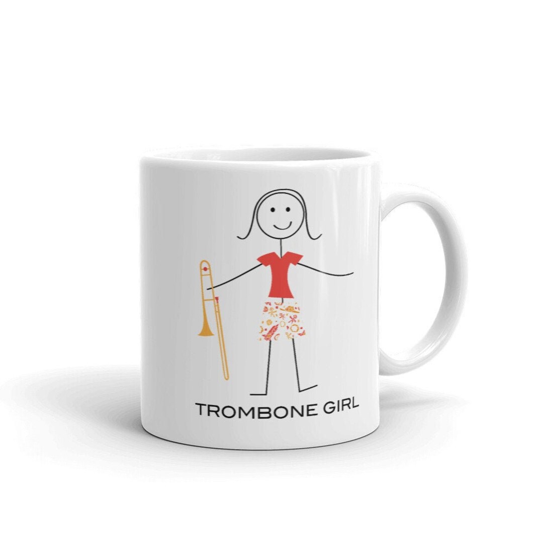 Funny Womens Trombone Mug, Girl Music Gifts Girl Trombone Mug Trombone ...