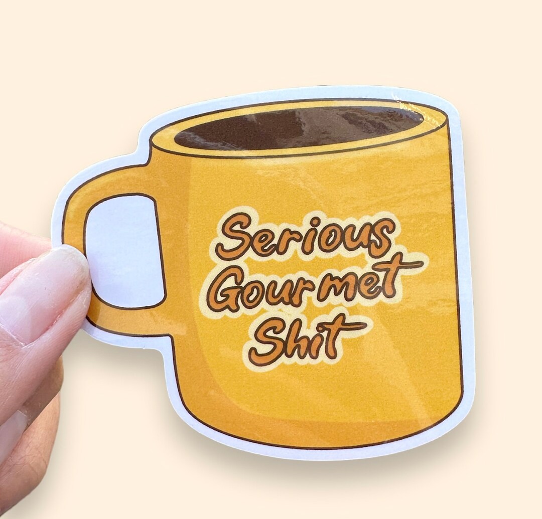 Serious Gourmet Sticker, Coffee Cup Sticker - Etsy