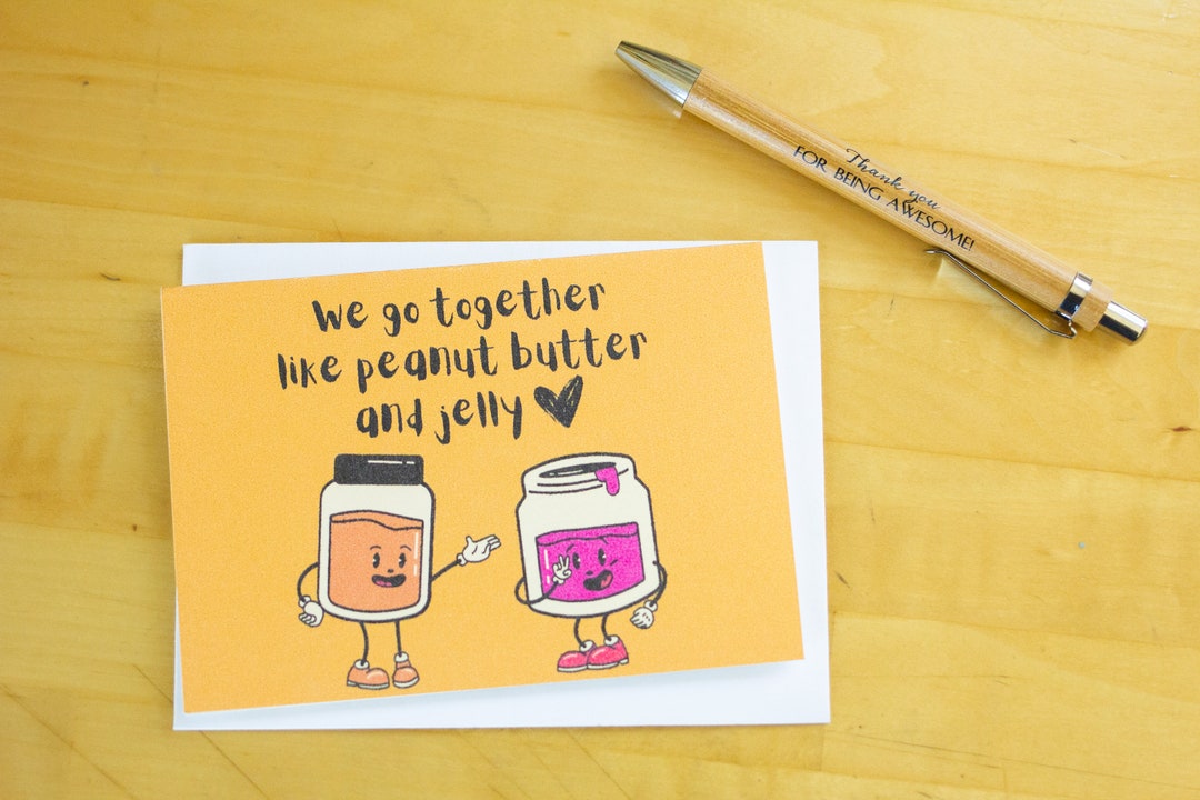 We Go Together Like Peanut Butter and Jelly - Etsy