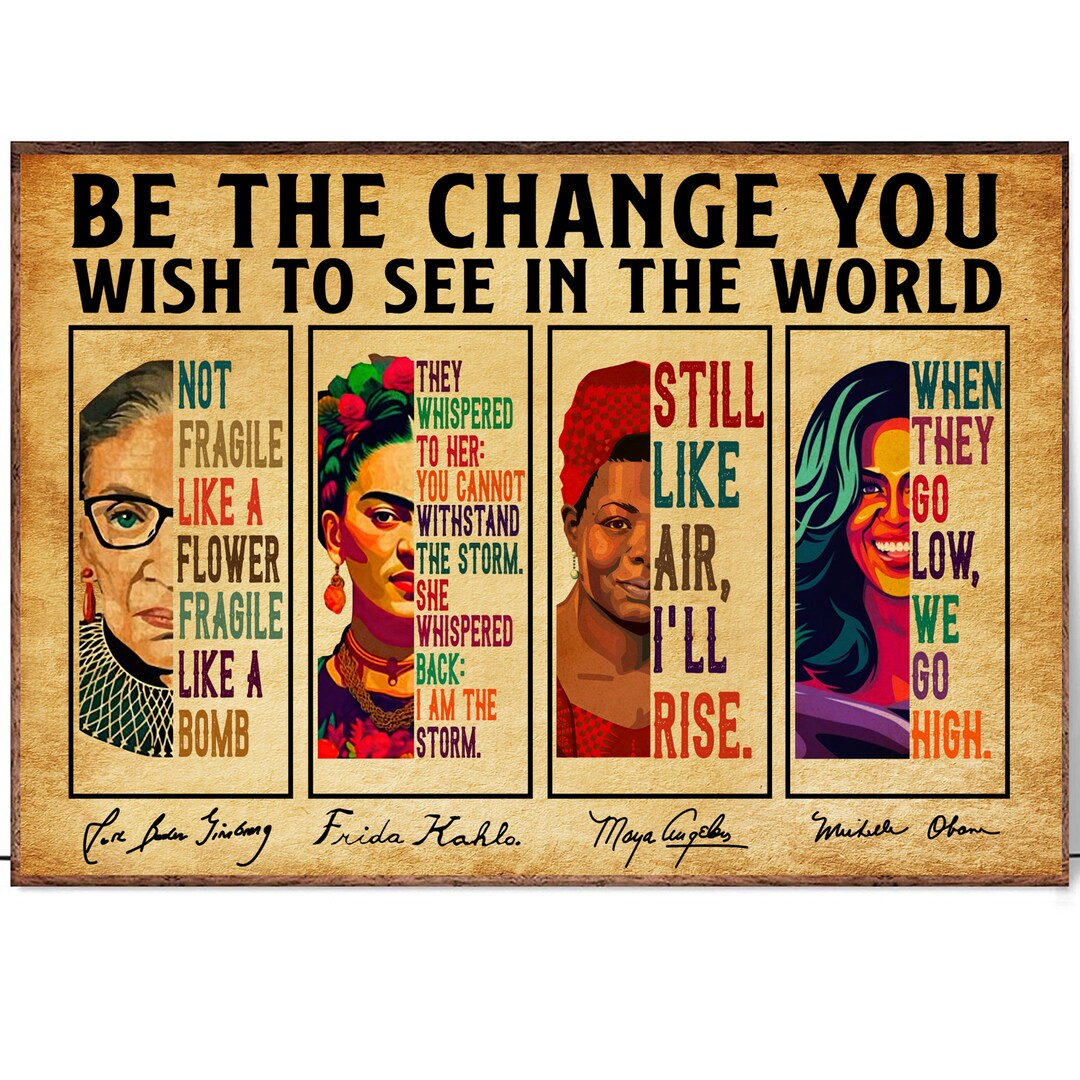 Black Women in History Be the Change You Wish to See in the World ...