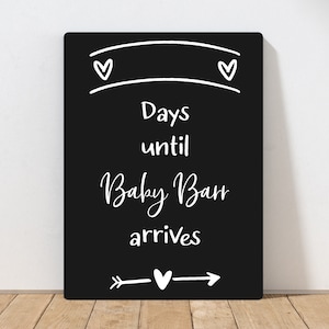 Baby Countdown Sign Baby Countdown Chalkboard Baby Countdown Plaque ...