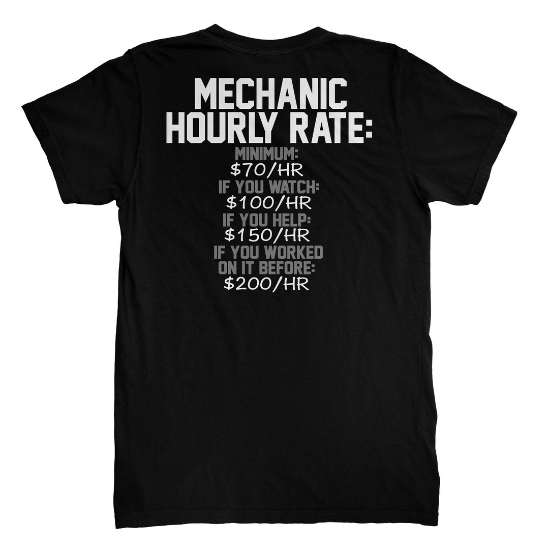 MECHANIC HOURLY RATE T-shirt - Etsy