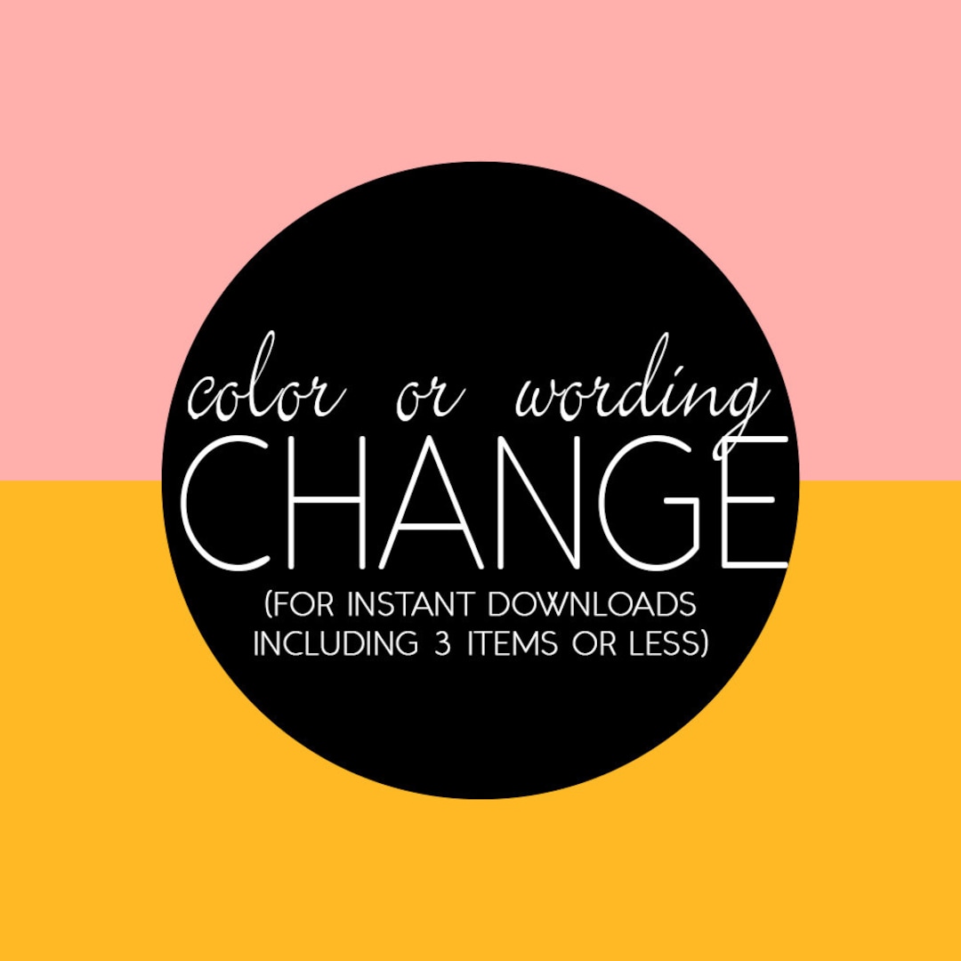 Color or Wording Change for Instant Downloads of 3 Items or - Etsy