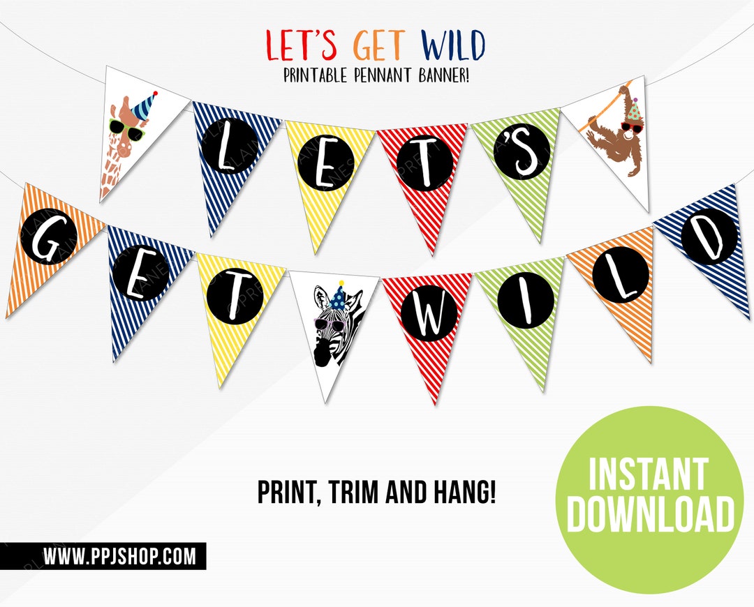 INSTANT DOWNLOAD Party Animal Banner Let's Get Wild Printable Banner ...