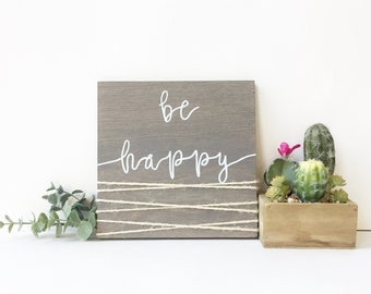 Be happy sign | Etsy