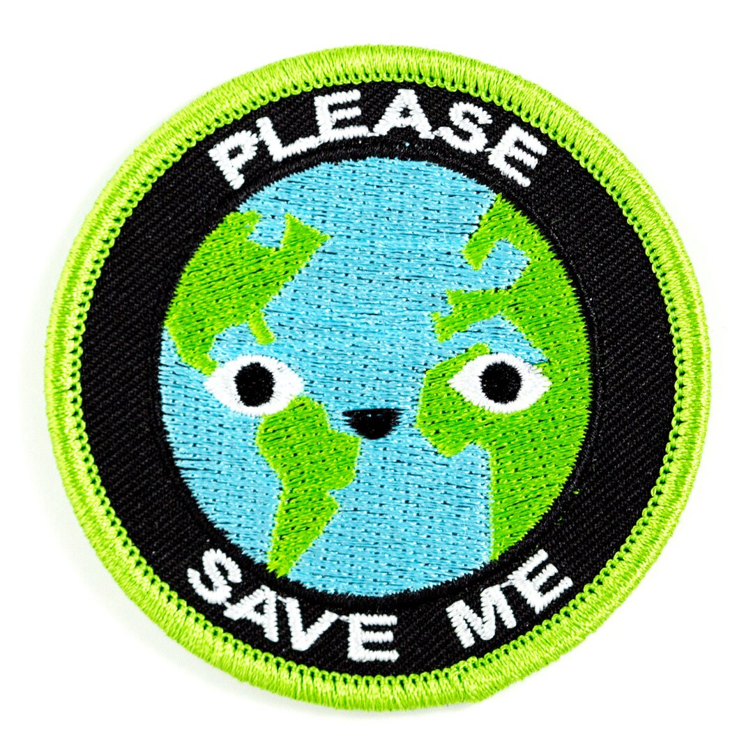 Please Save Me Earth Embroidered Iron-on Patch - Etsy