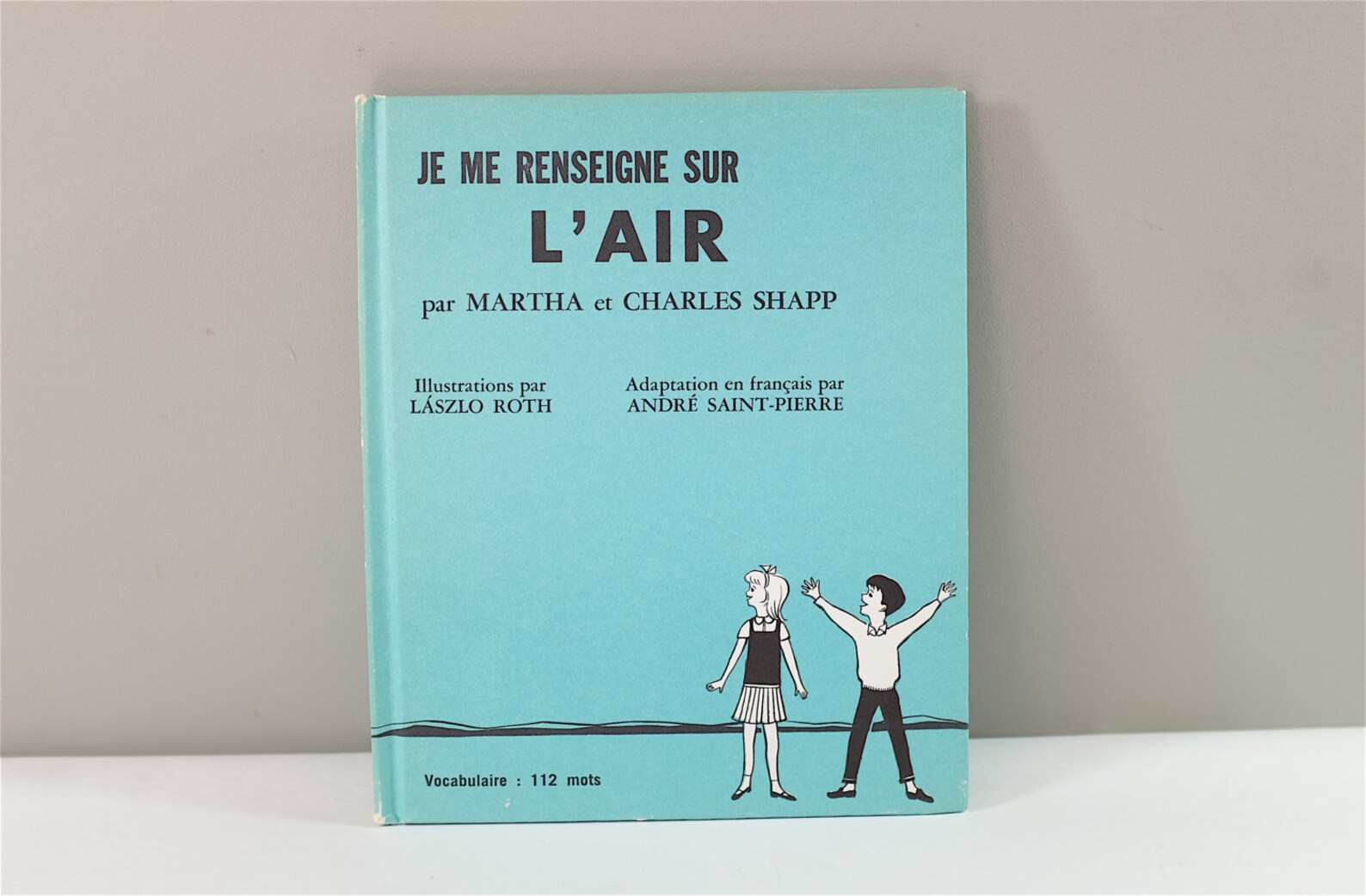 Vintage Children Book, Je Me Renseigne Sur L'air, 1971 - Vintage French ...