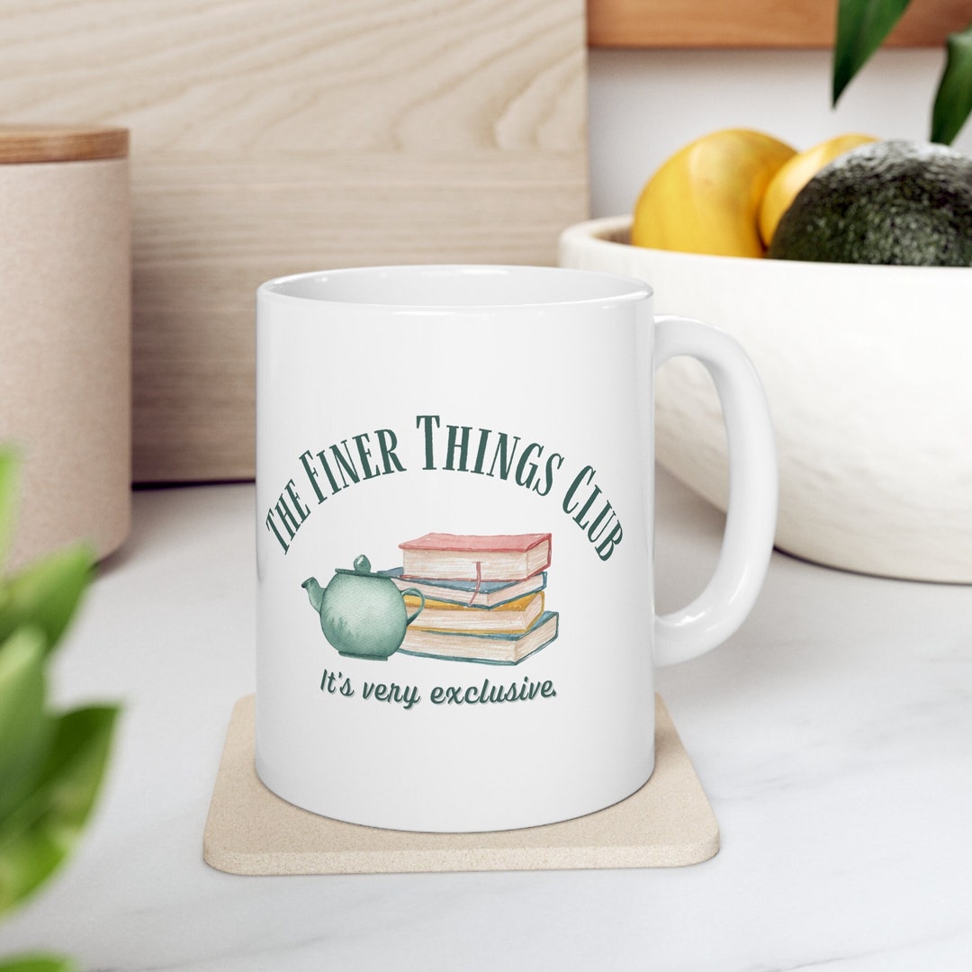 Finer Things Club, the Office Tv Gift, Finer Thing Club Mug, Gift for ...