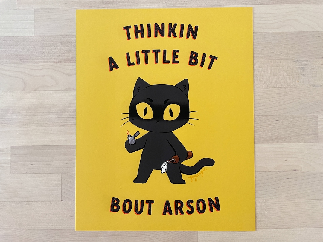 Arson Cat 8 X 10 Art Print - Etsy