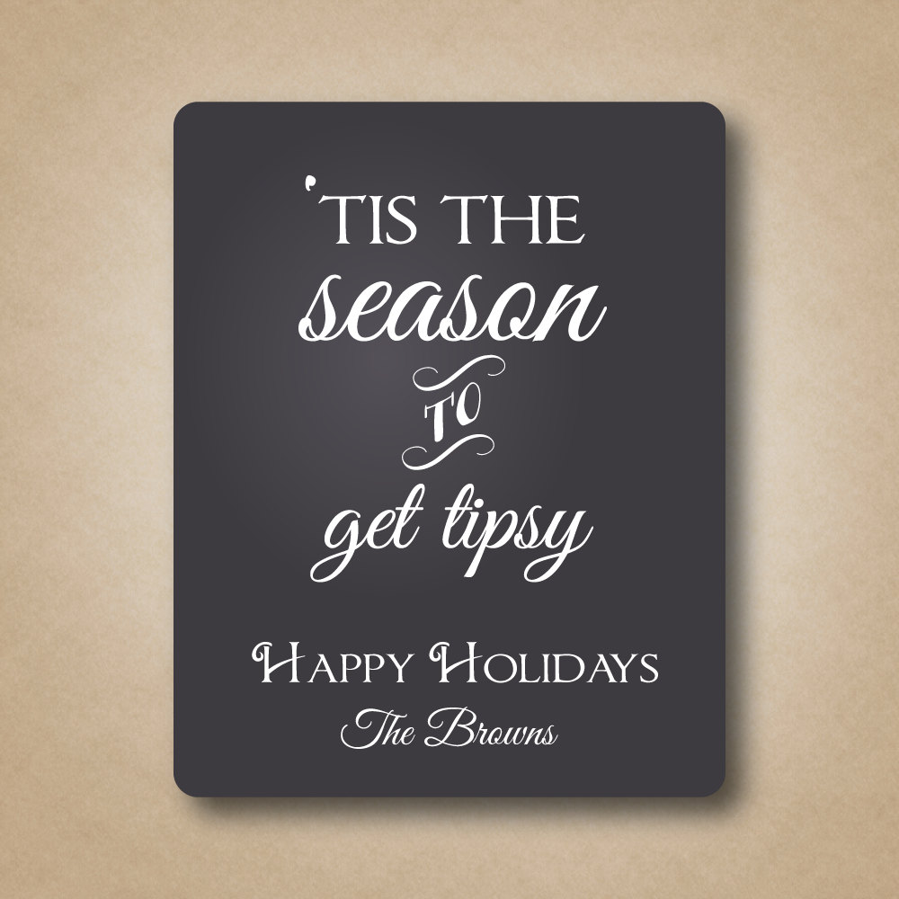 Tis the Season to Get Tipsy Wine Labels Holiday Wine Labels Christmas ...