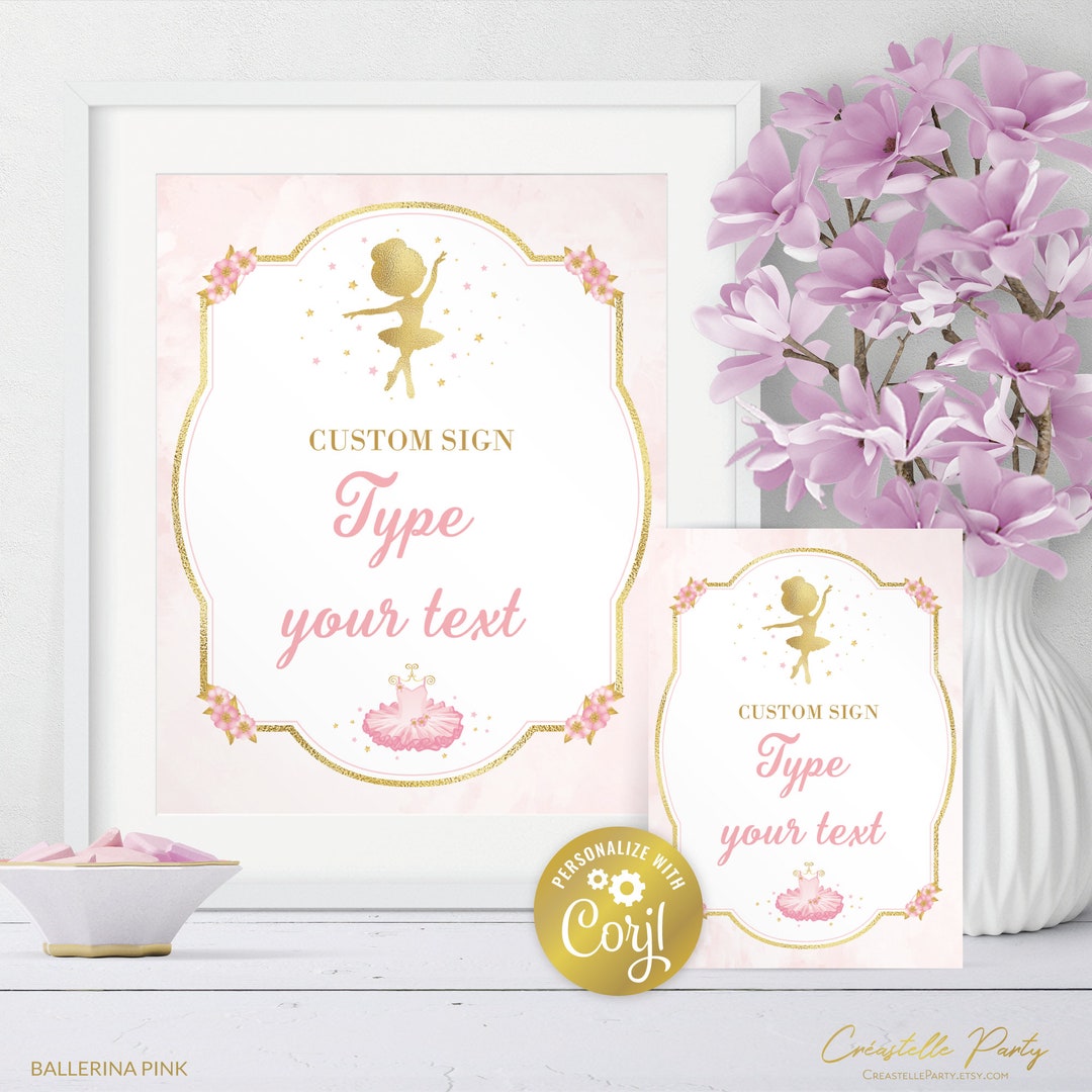 Ballerina Custom Sign Template, Pink and Gold Ballet Editable Printable ...