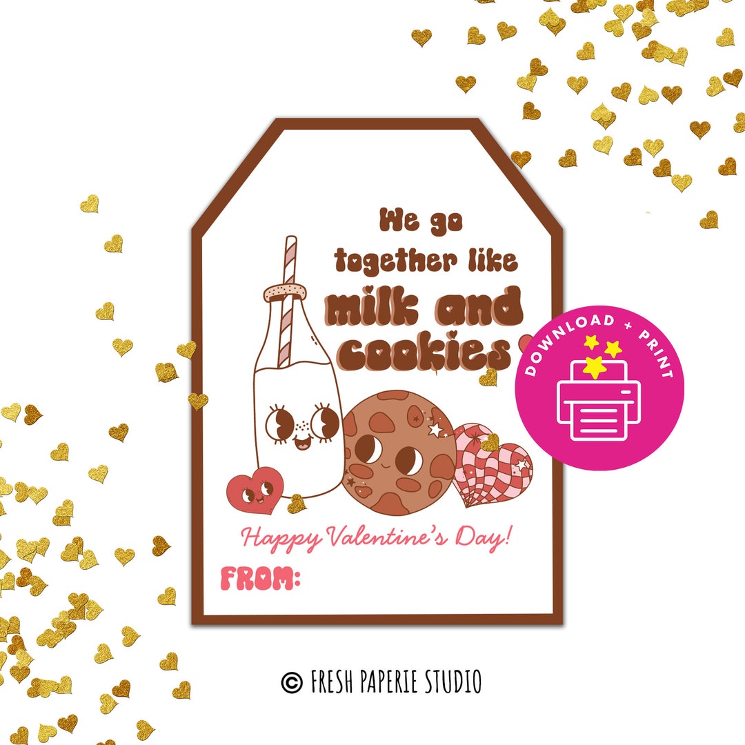 Printable We Go Together Like Milk and Cookies Valentine's Day Card ...