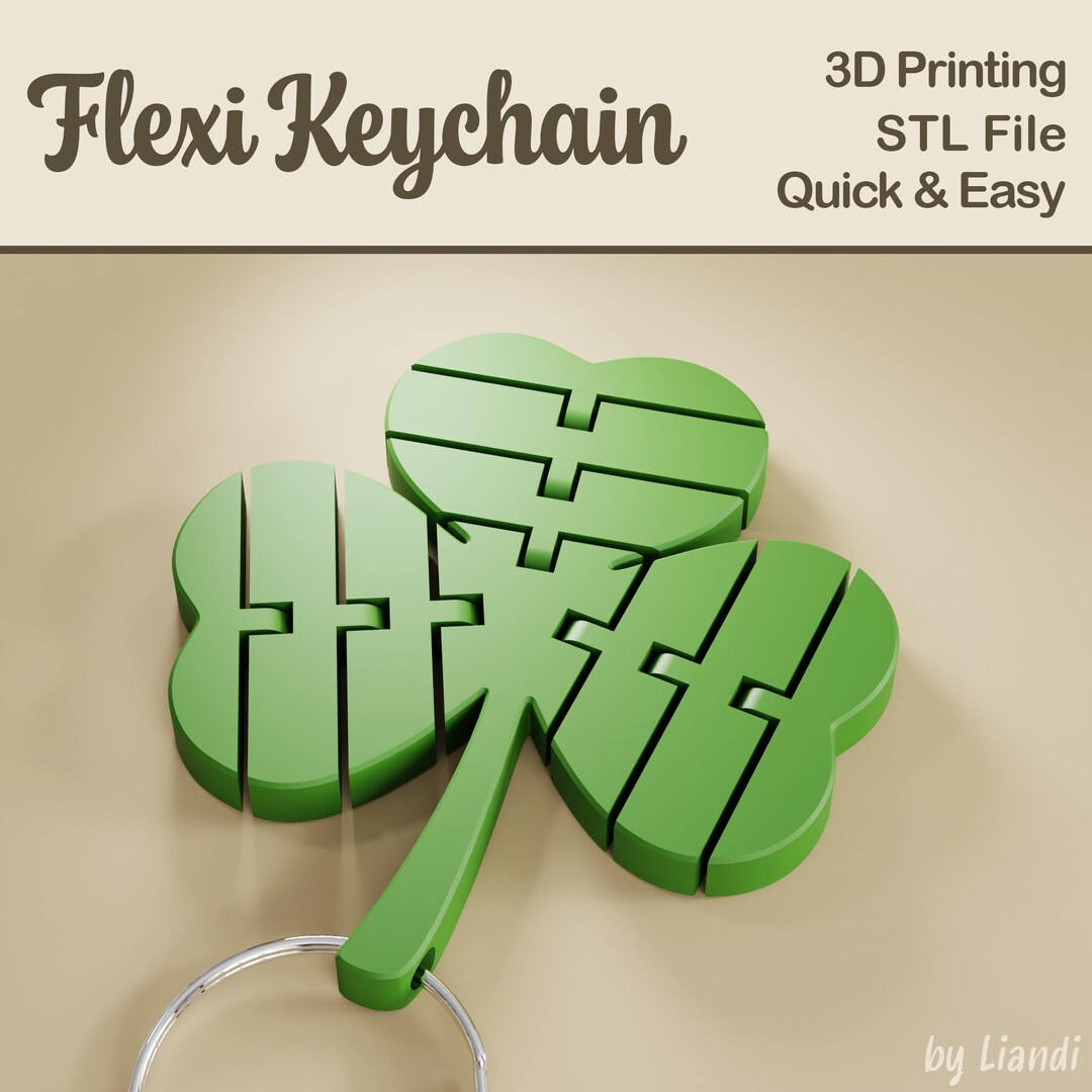 Flexi Shamrock STL Keychain for St Patricks Day - 3D Print File ...