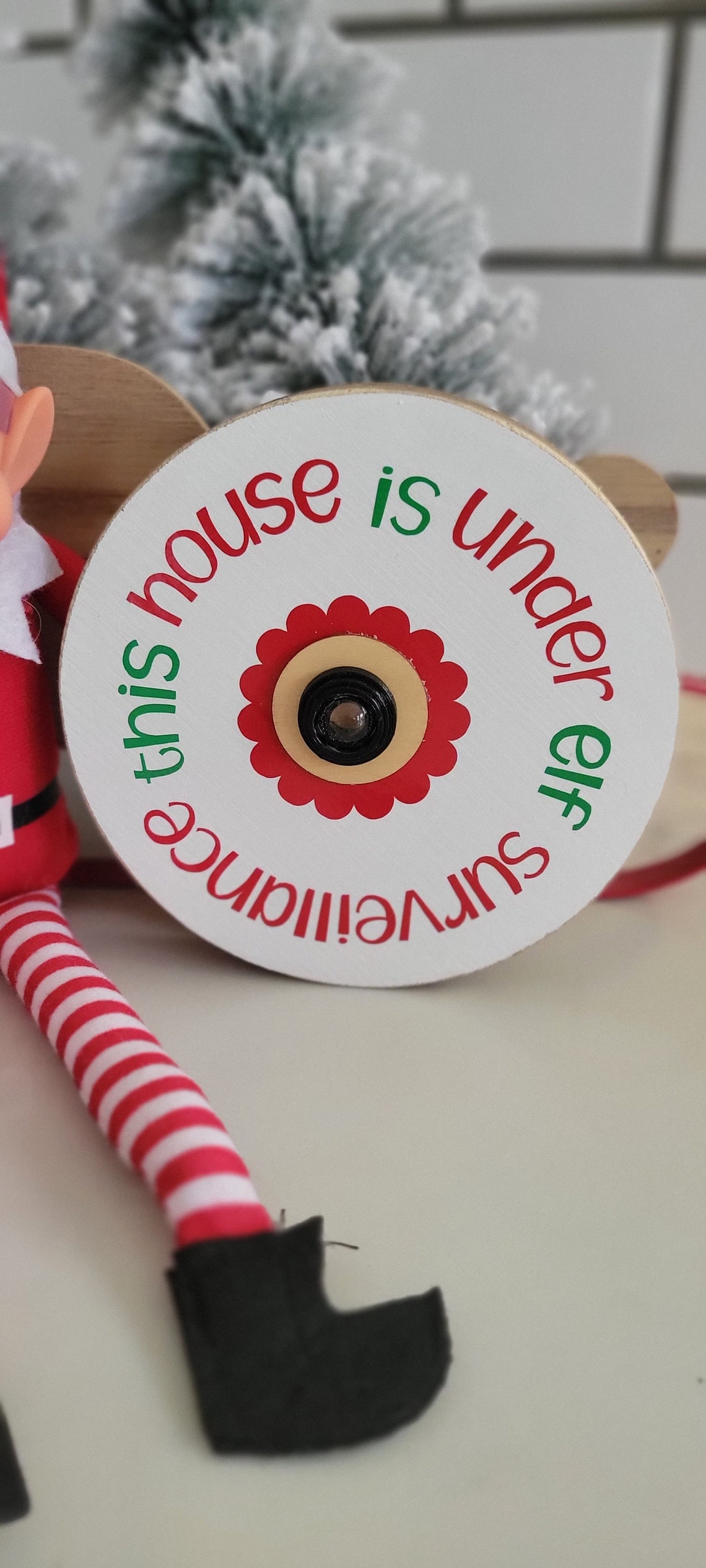 This House in Under Elf Surveillance Sign With Faux Lense , Elf Wood ...