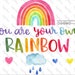 Watercolor Rainbow You Are Your Own, Positive Quotes Hand Painted ...