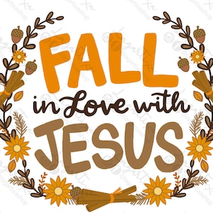 Fall in Love With Jesus | PNG Digital Download | Hand Drawn Sublimation ...
