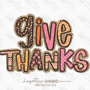Give Thanks Digital PNG File for Thanksgiving Crafts, Fall Sublimation ...