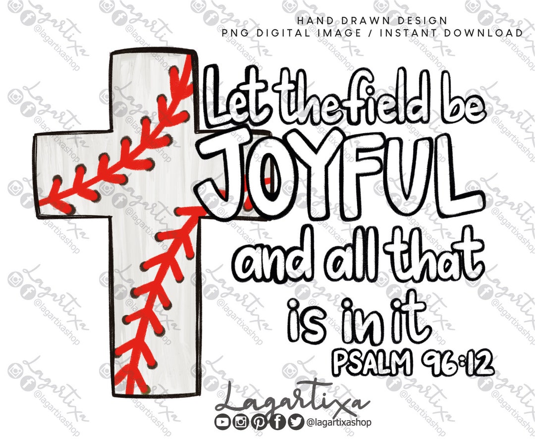 Baseball Christian Cross | Sport | Psalm Let the Field Be Joyful ...