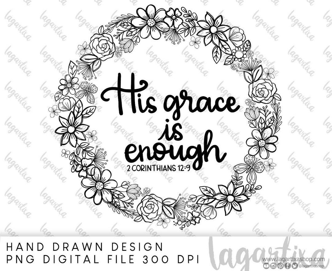 Christian His Grace is Enough Floral Doodles Clipart PNG Art Plants ...