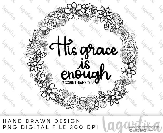Christian His Grace is Enough Floral Doodles Clipart PNG Art - Etsy