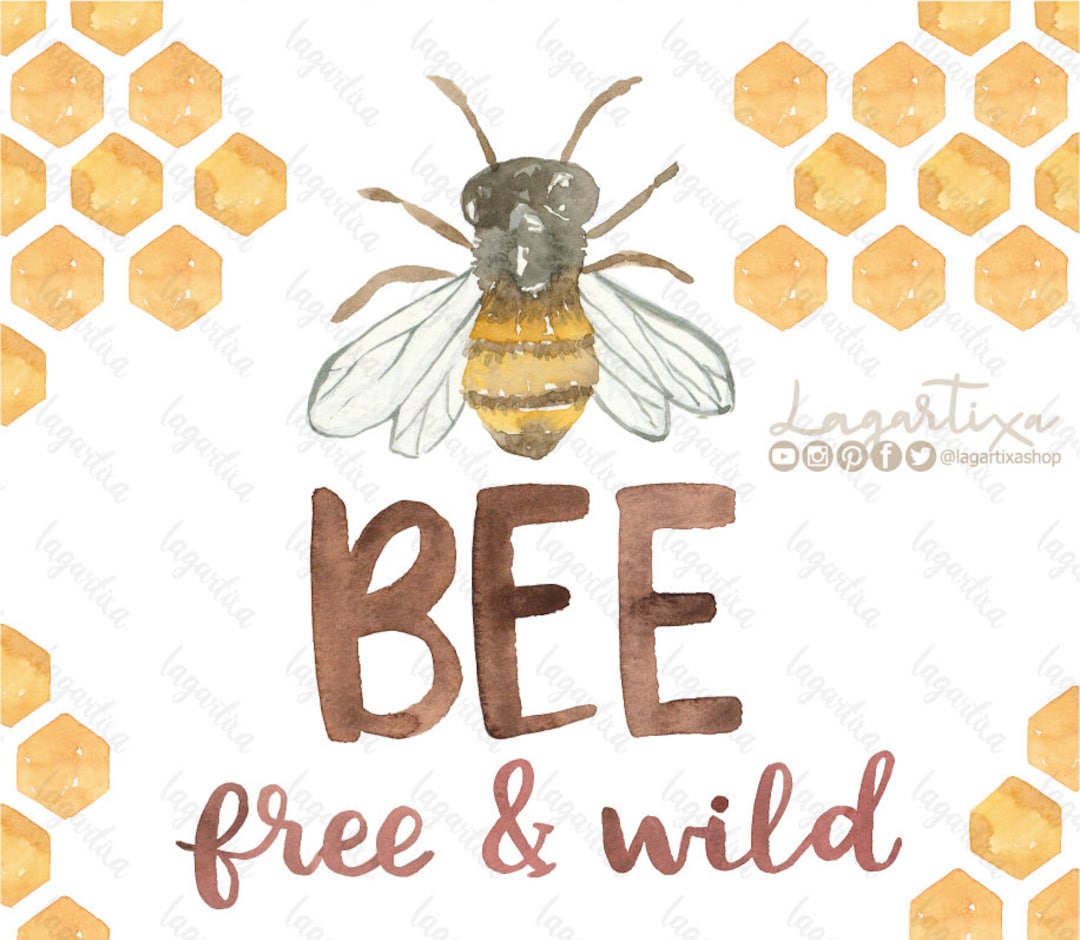 Honeycomb Bee Lettering Quote Free Wild Watercolor Clipart PNG Design ...