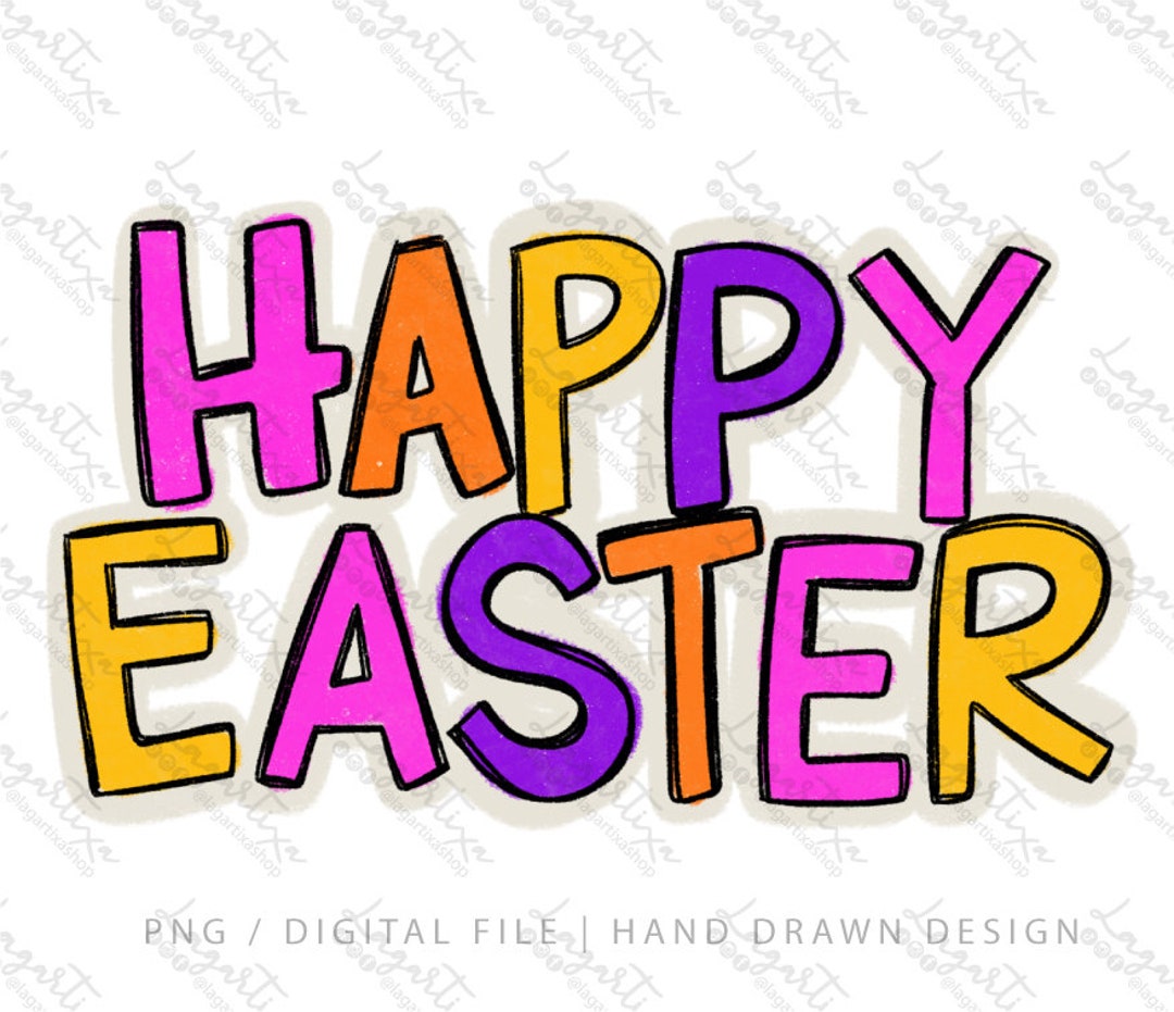 Happy Easter Letters PNG Design DTF Designs | Hand Drawn Sublimation ...