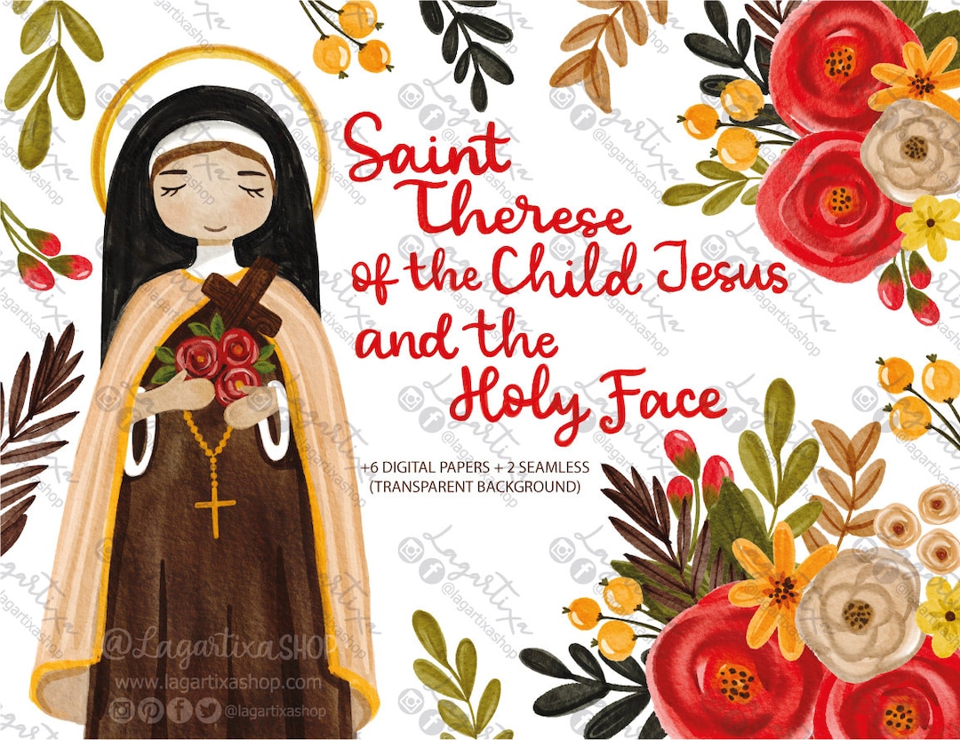 Saint Therese of the Child Jesus and the Holy Face Teresita Del Niño ...