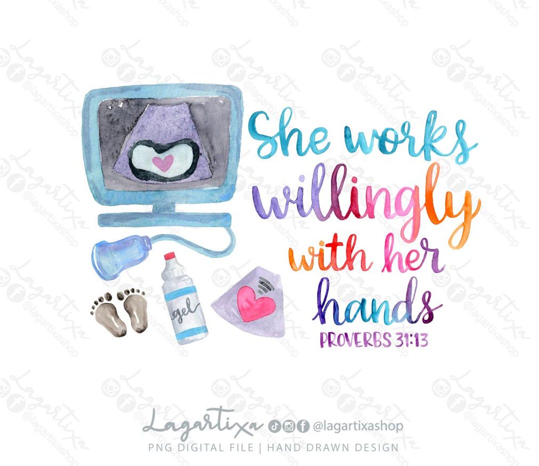 Ultrasound Tech Sonographer Proverbs 31 13 Watercolor Sublimation Hand ...