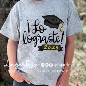 Lo Lograste! Spanish Graduation , You Did It! Lettering, Sublimation ...
