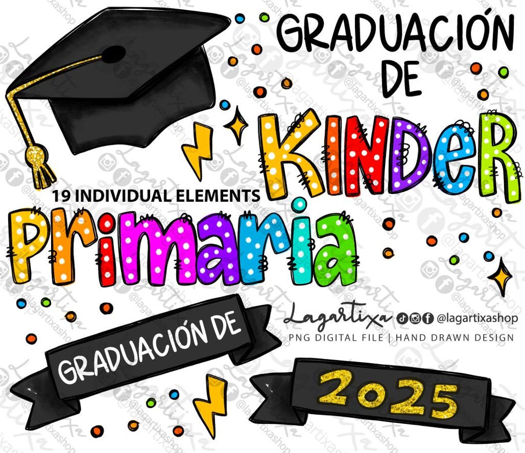Graduation Kinder Done, Elementary School, Primaria Español Clipart PNG ...