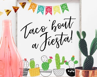 Let's Taco 'Bout a Fiesta Print Fiesta Theme | Etsy