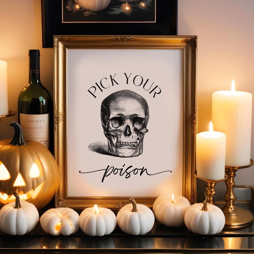 PRINTABLE Pick Your Poison Sign, Vintage Skull, Halloween Party, Bar ...