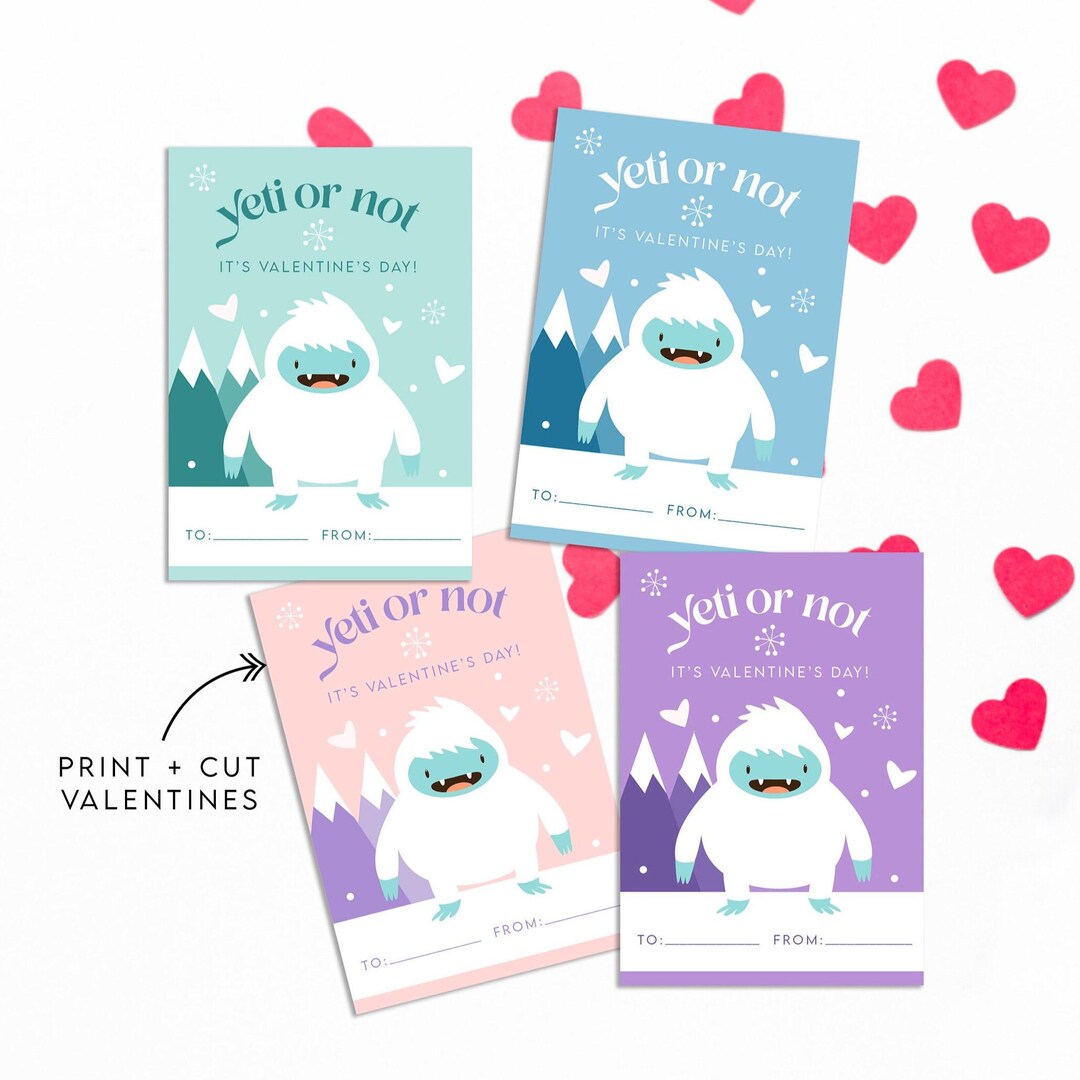 Yeti Classroom Valentines, Snow Monster, Boy or Girl, Non-editable ...