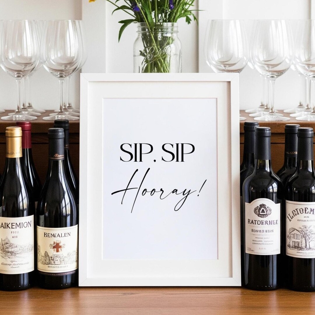 Sip Sip Hooray! Sign – Drink Station / Cocktail, Party or Shower, Non ...