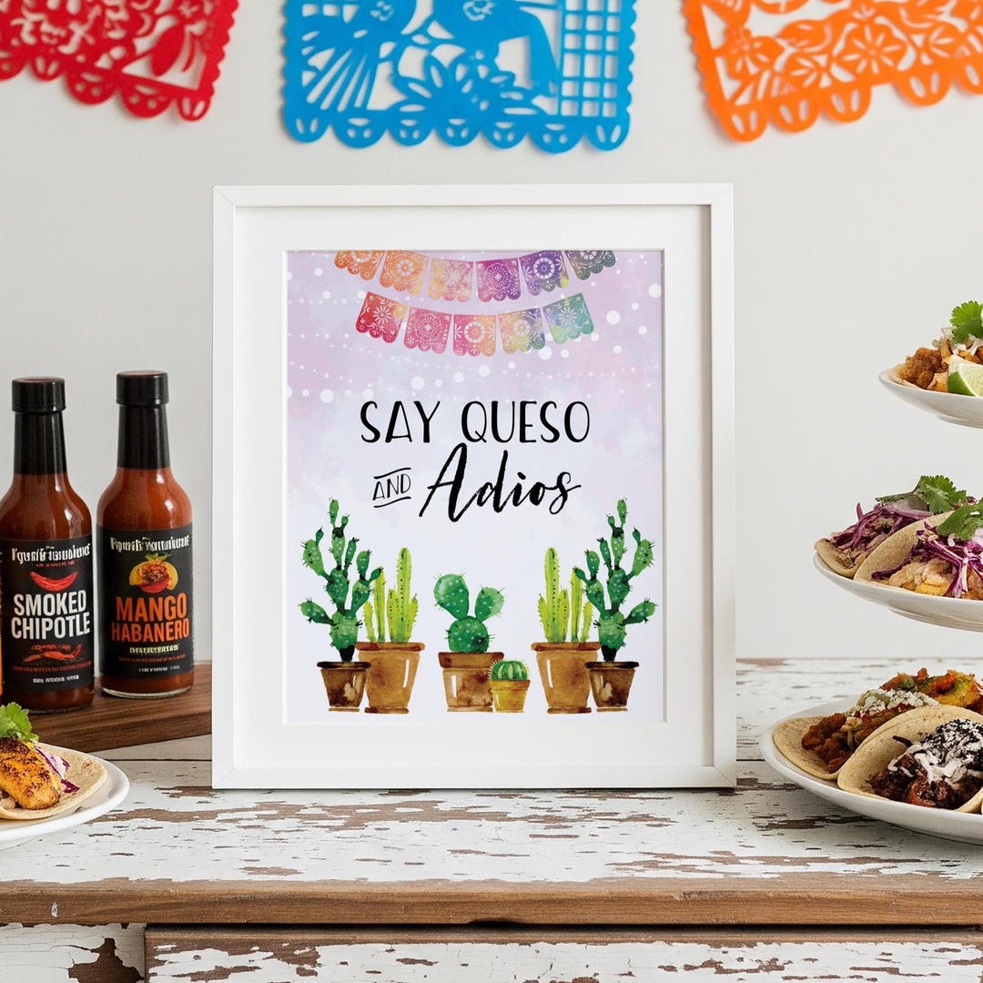 Say Queso and Adios Sign, 8x10 Printable Fiesta Party Decor, Table Sign ...