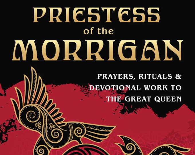 Priestess of the Morrigan Book Prayers Rituals Devotional Work Magic ...