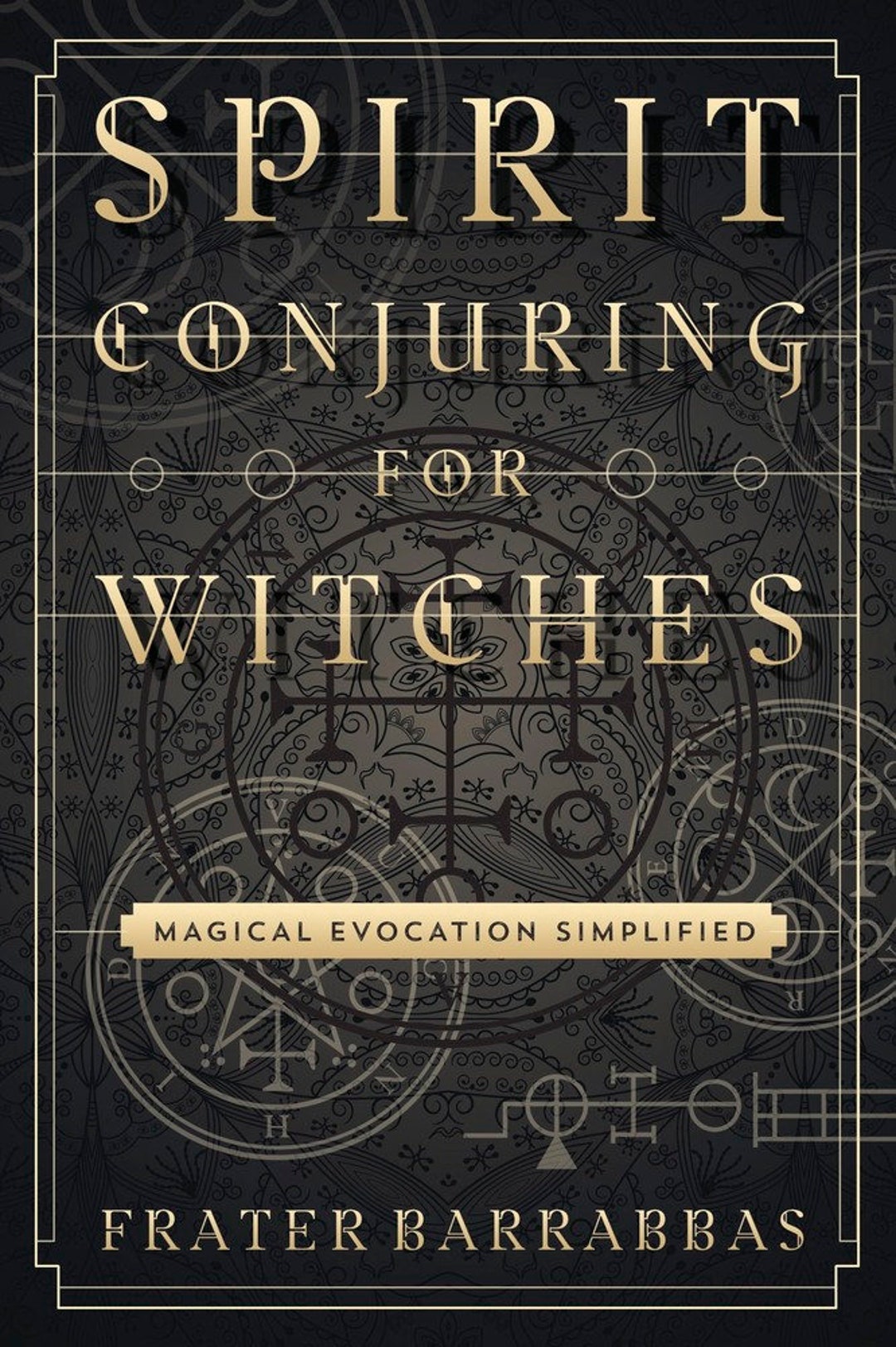 Spirit Conjuring for Witches Book Magical Evocation Simplified Witch ...