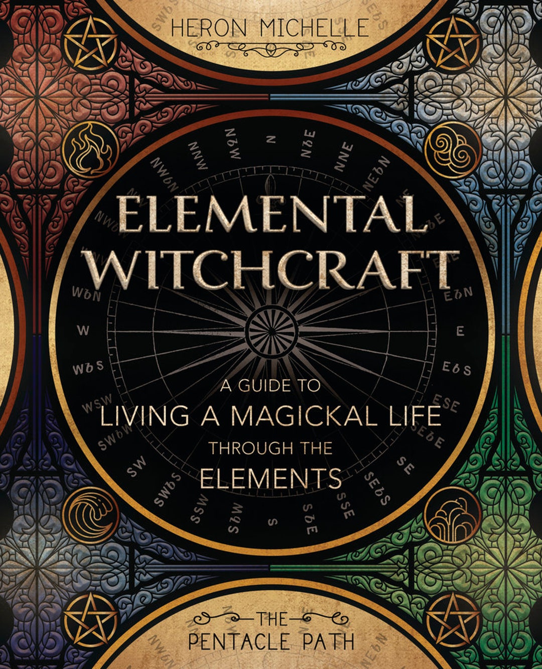 Elemental Witchcraft Book Guide to Living A Magickal Life Through ...