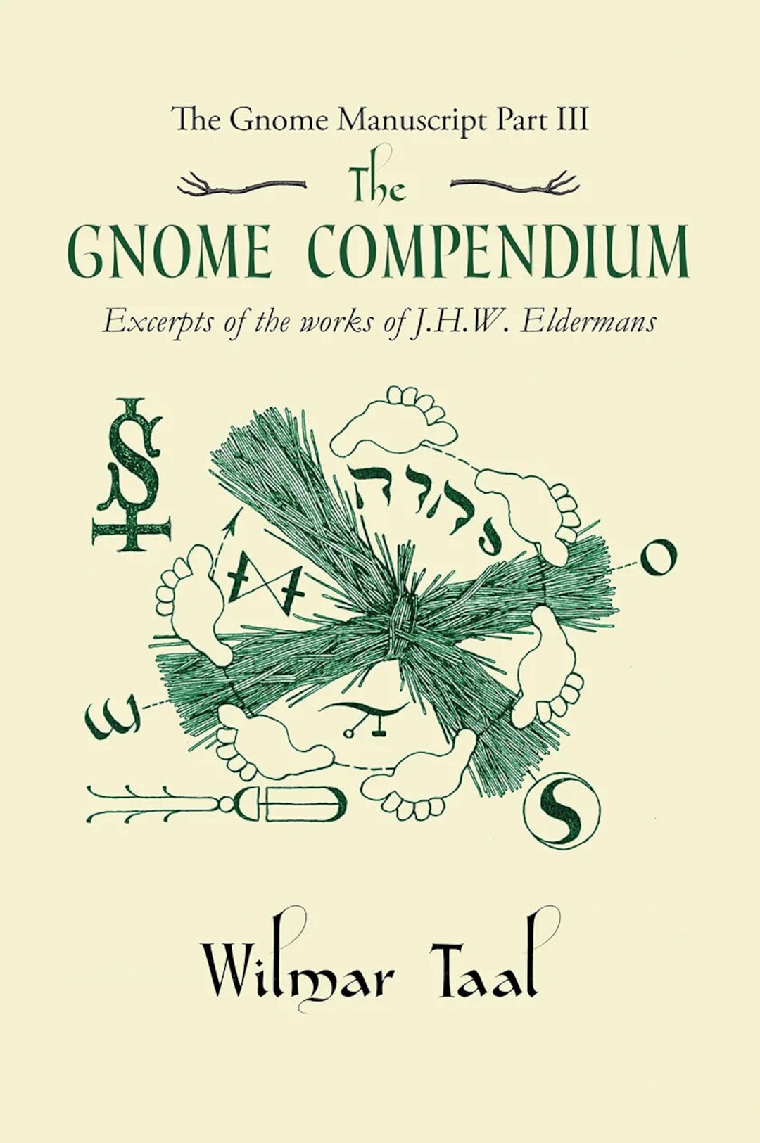 The Gnome Compendium Book Gnome Manuscript III Witchcraft Magic Magick ...